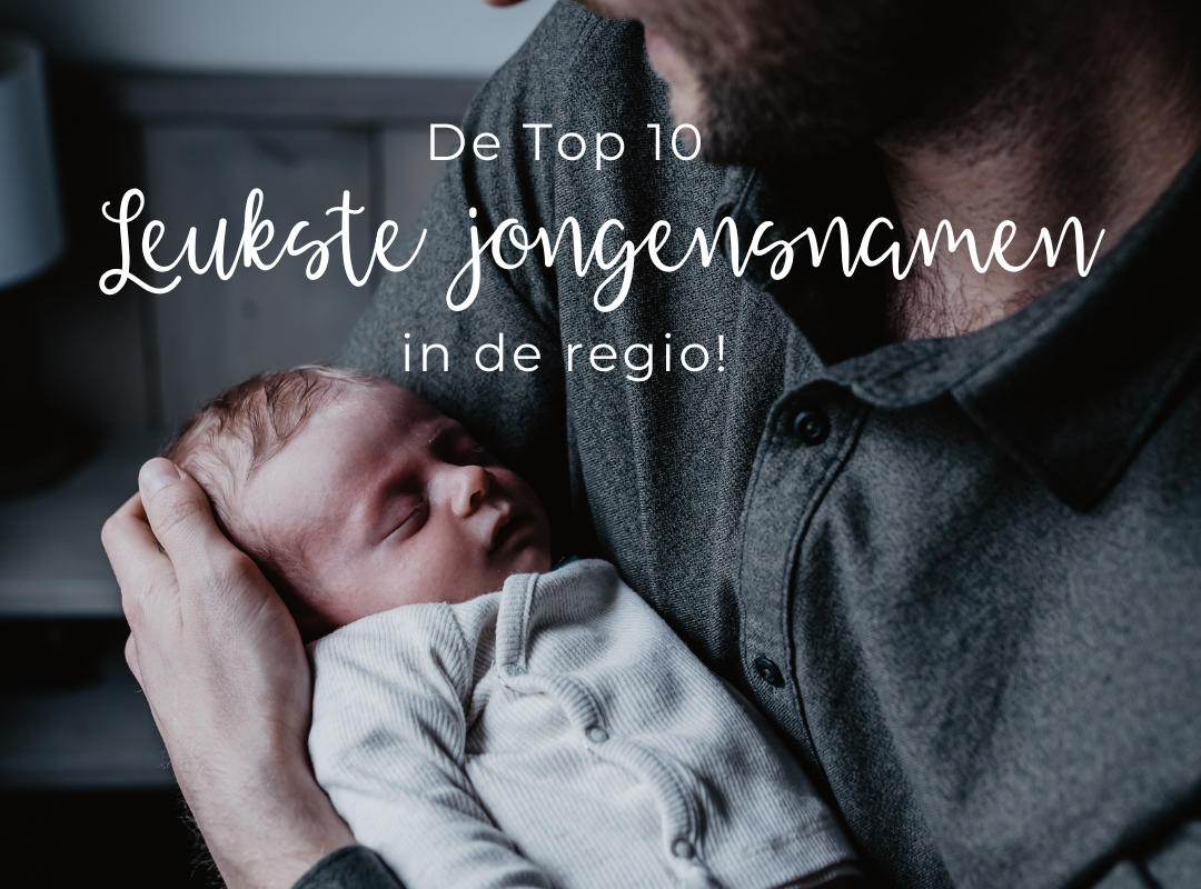 Top 10 leukste jongensnamen - 2024 - Verloskundige Praktijk YuuX Wijchen